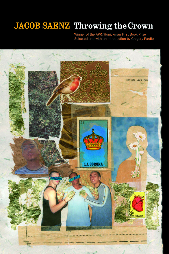 Throwing the Crown by Jacob Saenz - Copper Canyon Press