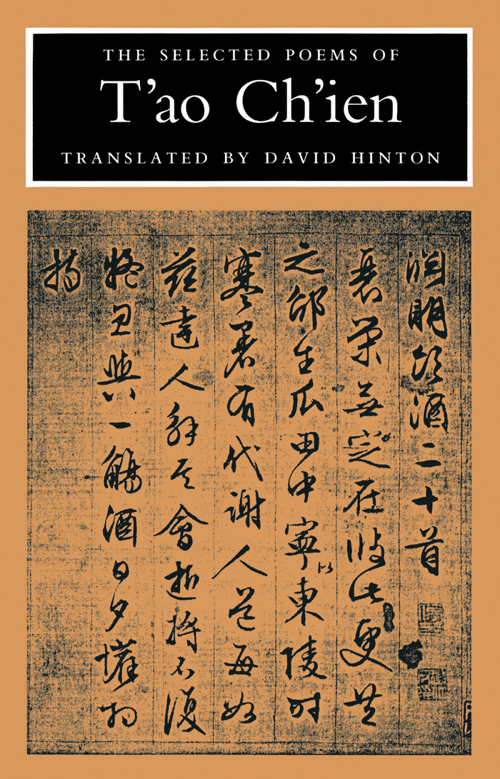 The Selected Poems of T'ao Ch'ien, David Hinton, trans. - Copper Canyon ...