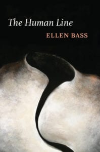 The Human Line by Ellen Bass - Copper Canyon Press