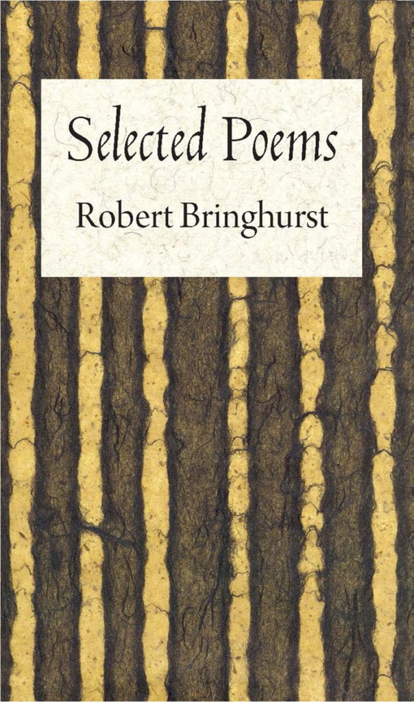 Selected Poems by Robert Bringhurst - Copper Canyon Press