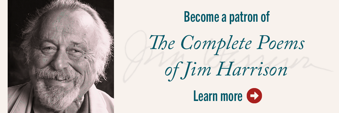 Jim Harrison: The Essential Poems, Joseph Bednarik, ed. | Copper Canyon ...