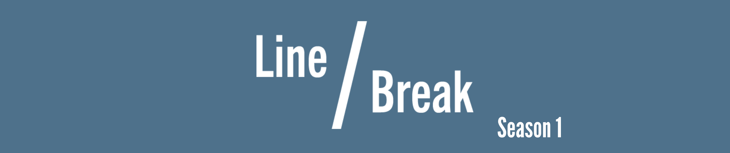 Line / Break with Copper Canyon Press: Season 1 - Copper Canyon Press